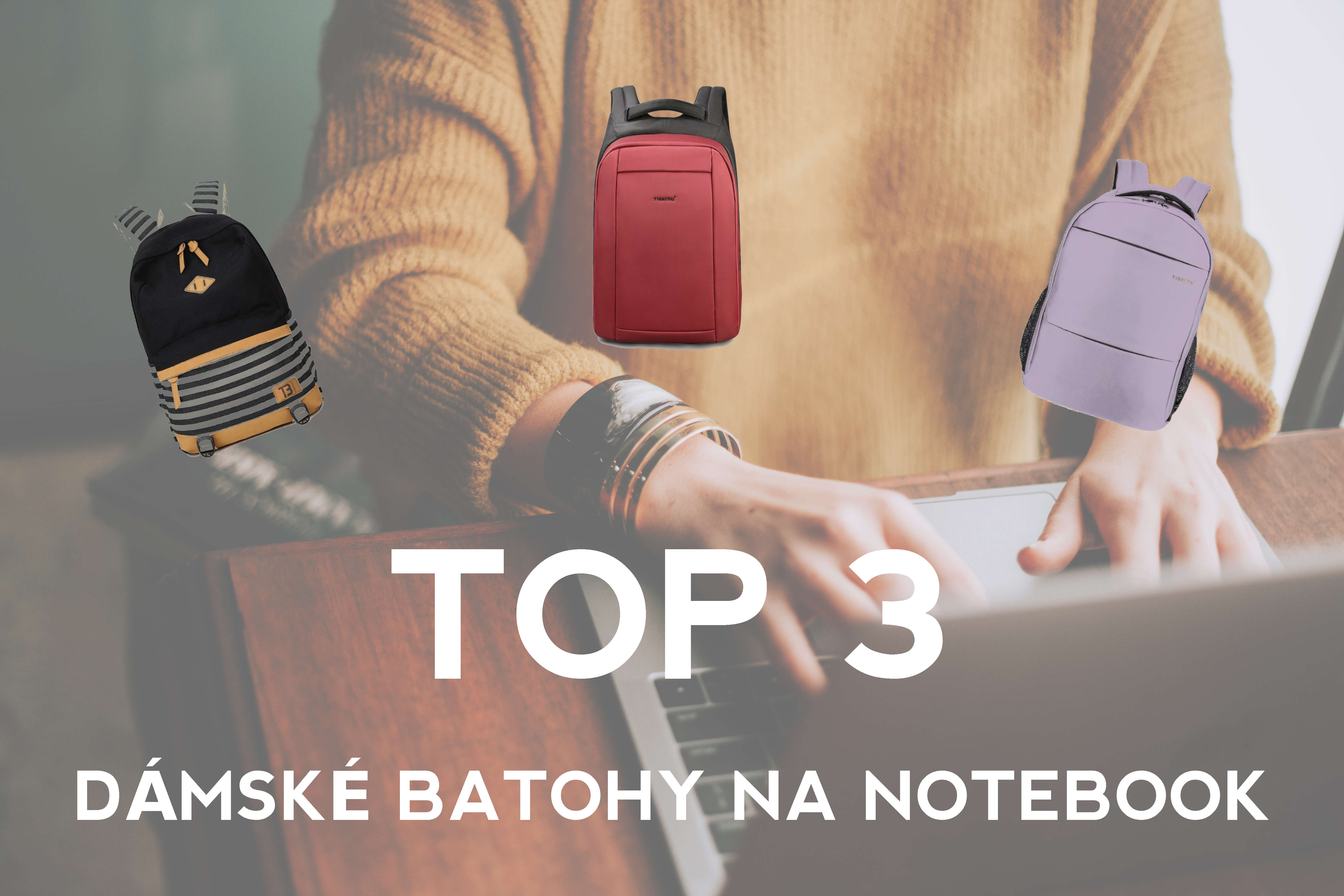 HURÁ DO ŠKOLY: Top 3 dámské batohy na notebook | TopBatohy.cz